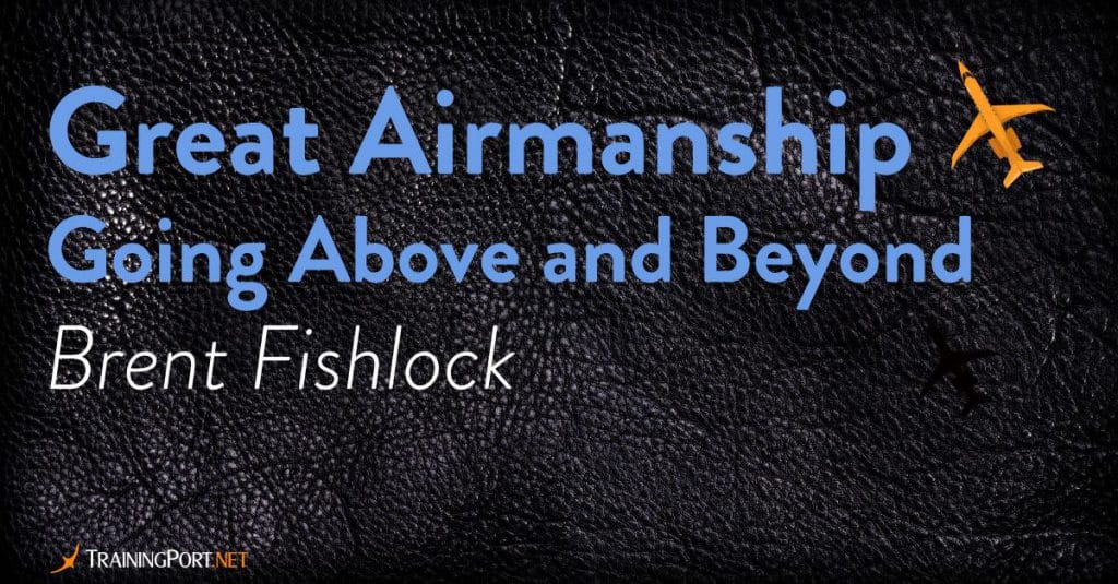 Great Airmanship - Professional Pilot Skills Development